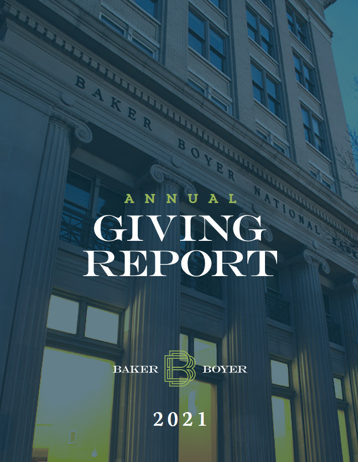 Baker Boyer Shares Community Impact and Giving Summary for 2021 | Baker Boyer Bank